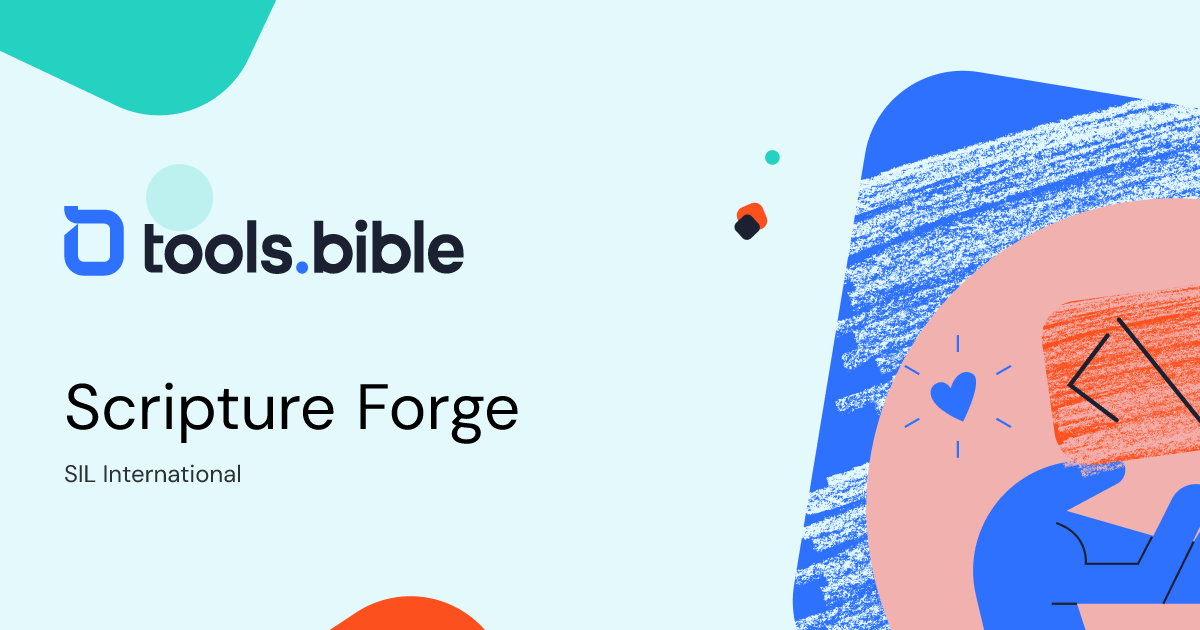 Scripture Forge | Tools.Bible